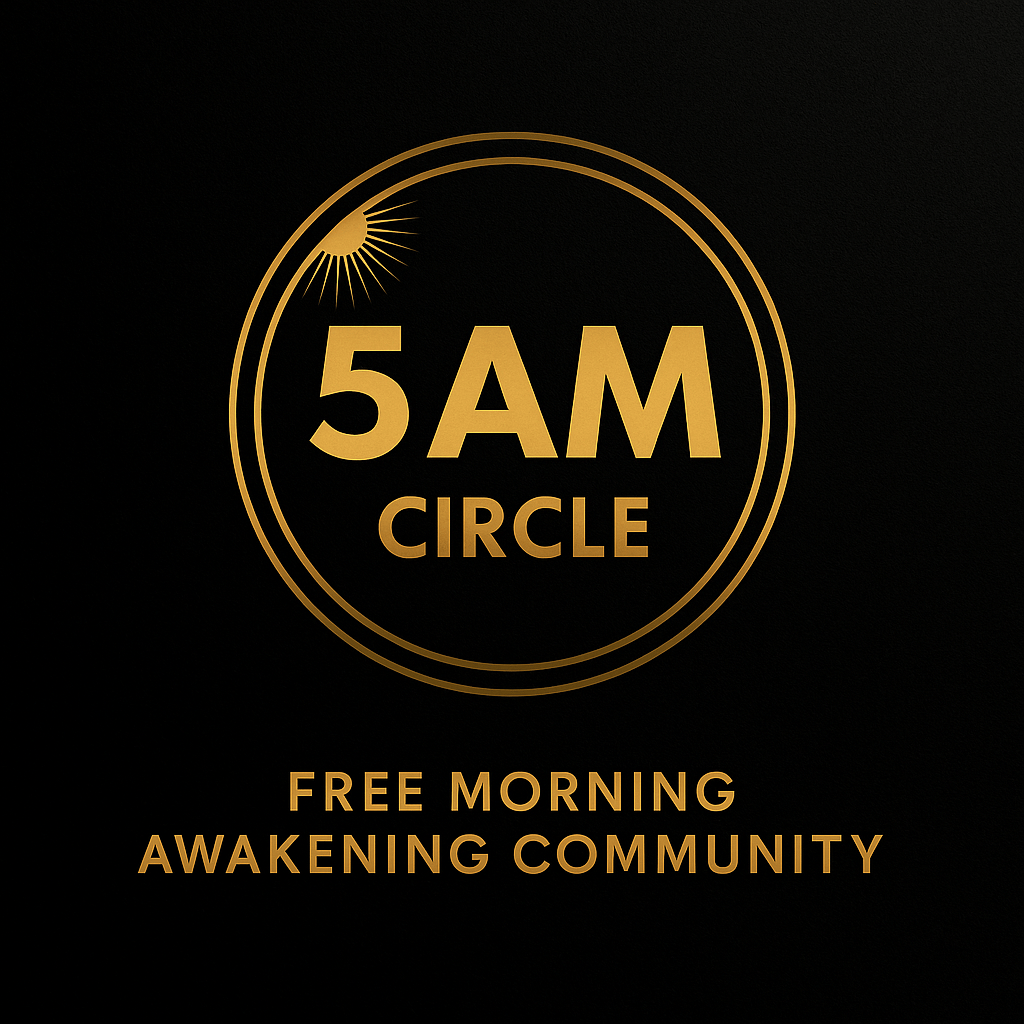5AM Circle | Free Daily 5 AM Morning Practice to Reset Your Mind